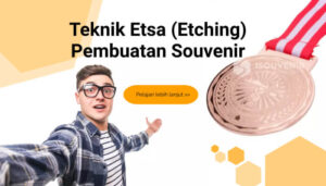 Apa Itu Teknik Etsa Etching Dalam Pembuatan Souvenir?